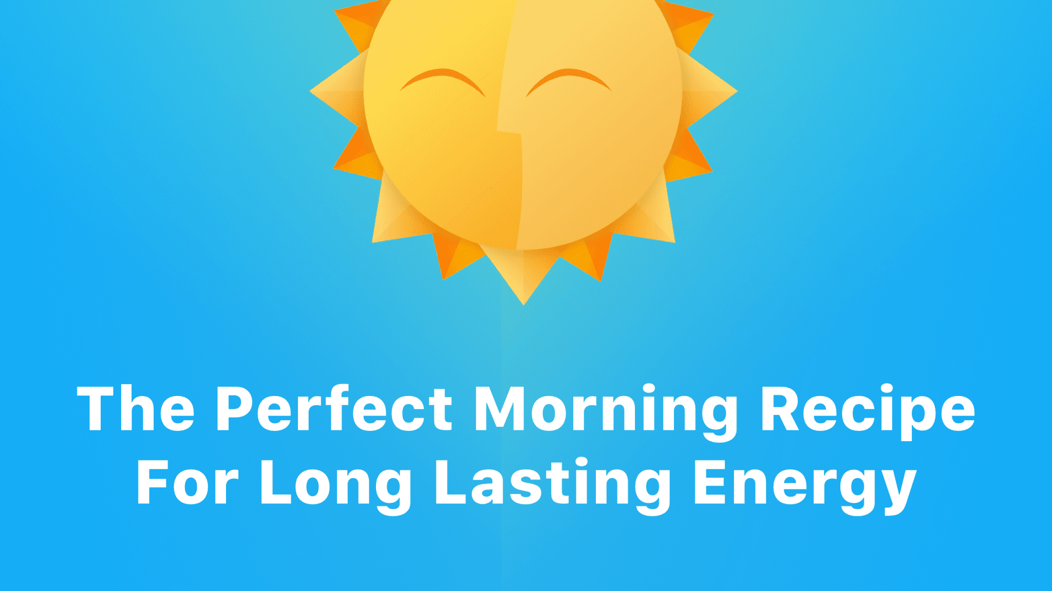 The Perfect Morning Ritual to Make You Feel Energized for the Entire ...